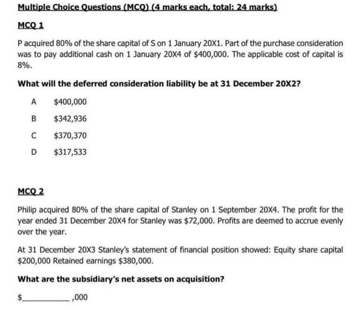 Solved What will the deferred consideration liability be at | Chegg.com