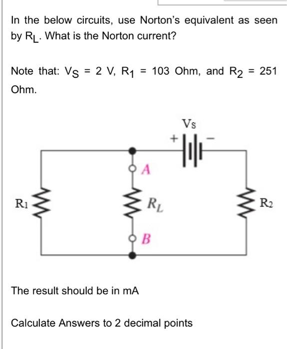 Solved In the below circuits, use Norton's equivalent as | Chegg.com