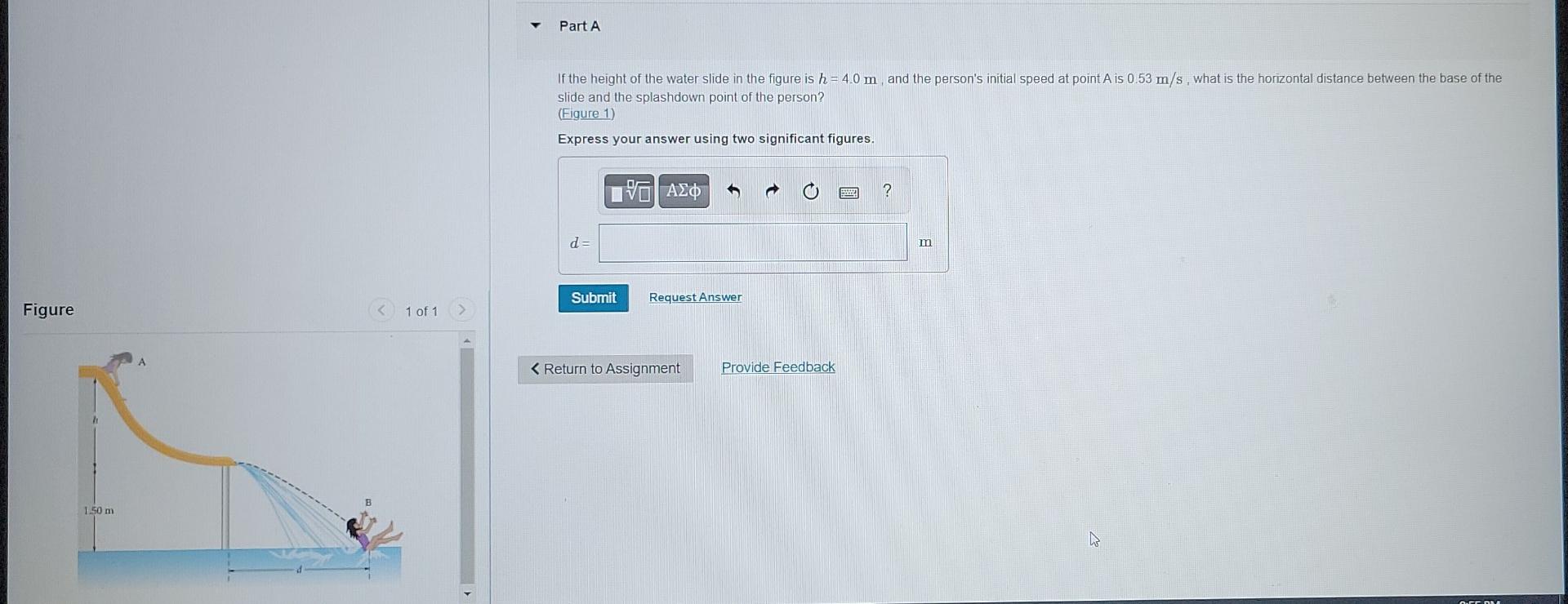 Solved Part A If the height of the water slide in the figure | Chegg.com