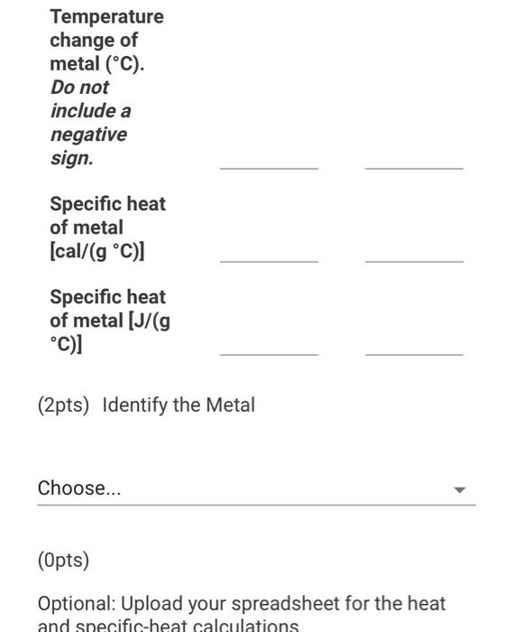 Solved Specific Heat of an Unknown Metal Identification | Chegg.com