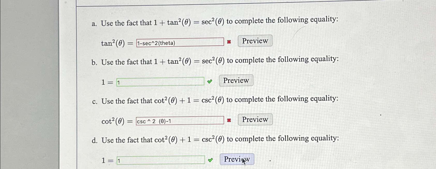 Solved a. ﻿Use the fact that 1+tan2(θ)=sec2(θ) ﻿to complete | Chegg.com