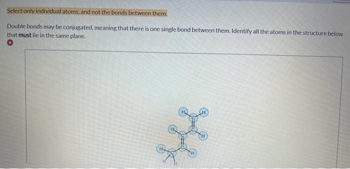 Solved Select only individual atoms, and not the bonds | Chegg.com