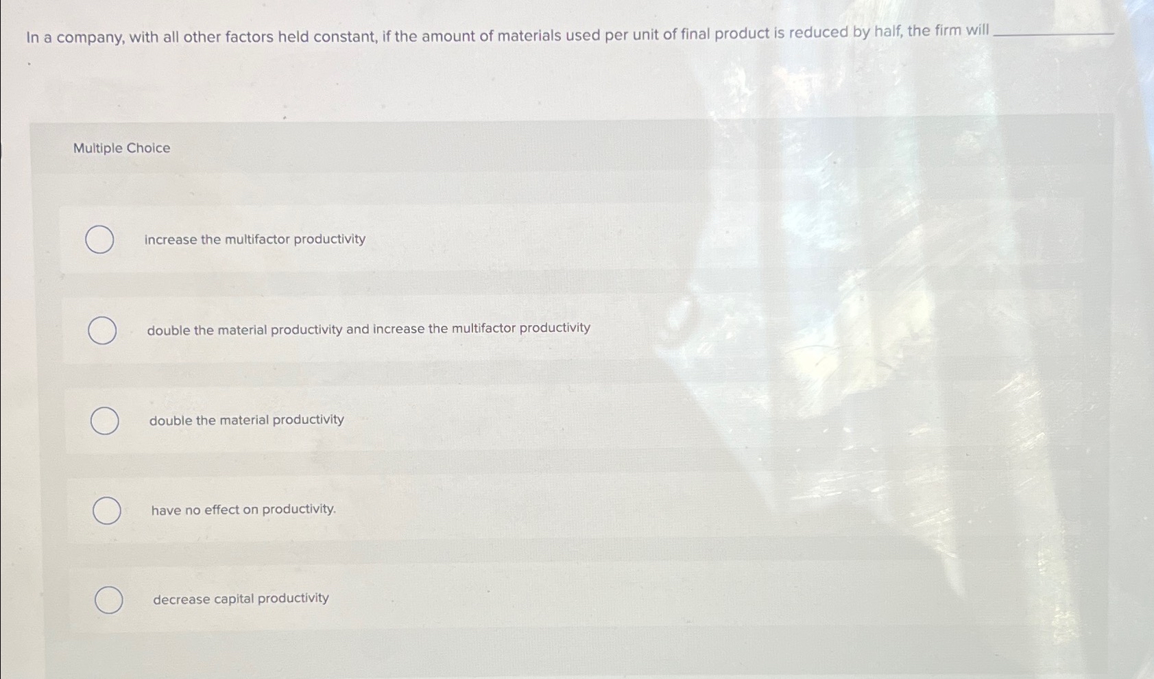 Solved In a company, with all other factors held constant, | Chegg.com
