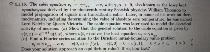 Solved ♡ 4.1.16. The cable equation w = y r - Qu, with a > | Chegg.com