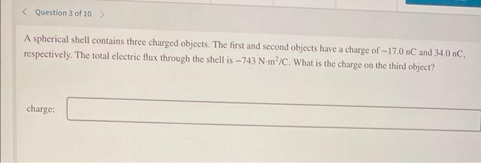 Solved A spherical shell contains three charged objects. The | Chegg.com