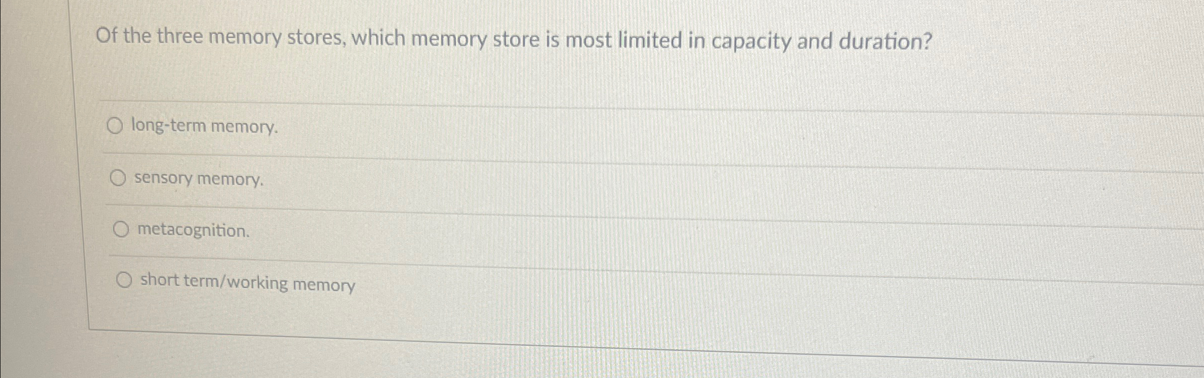 Solved Of the three memory stores, which memory store is | Chegg.com