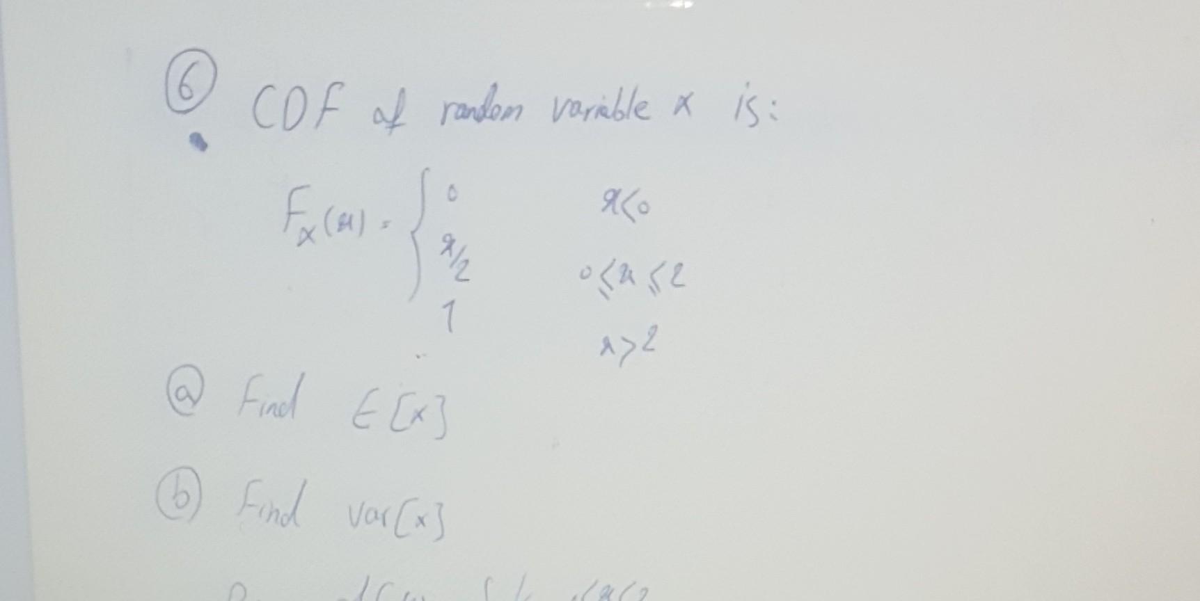 Solved CDF of randen variable x is: | Chegg.com