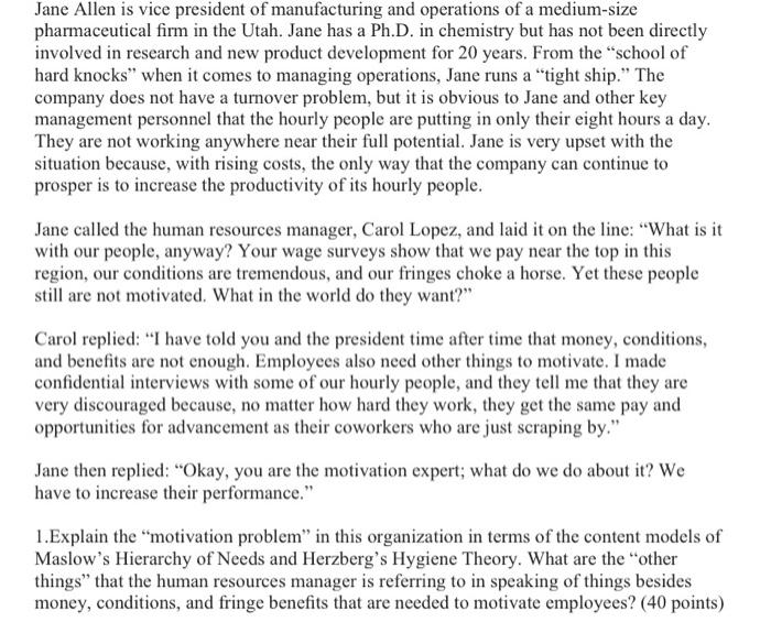 Solved Jane Allen is vice president of manufacturing and | Chegg.com