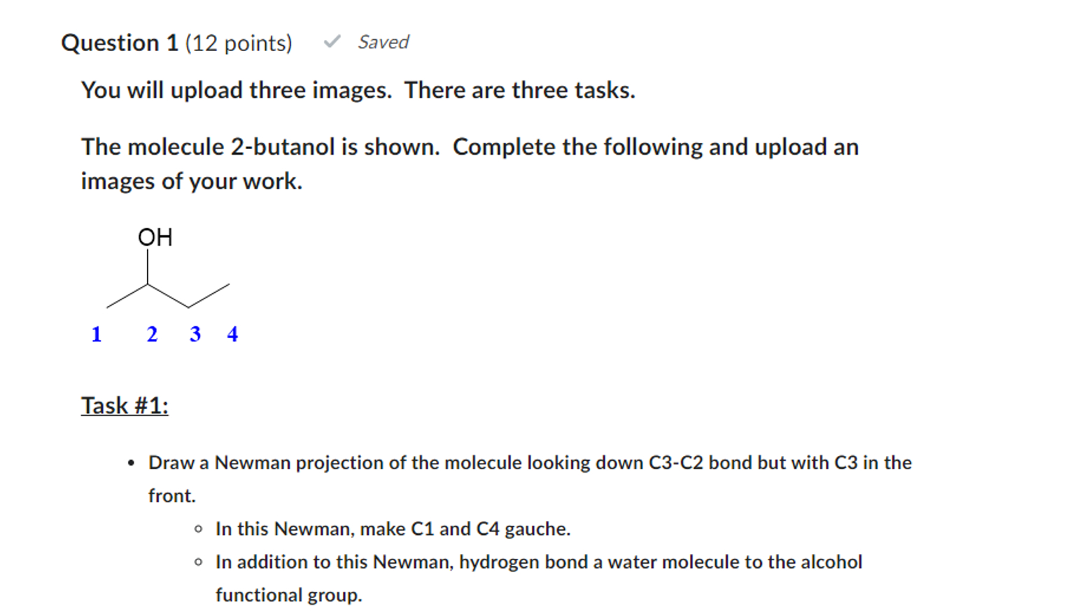 Solved Draw a Newman projection of the molecule 2 - ﻿butanol | Chegg.com