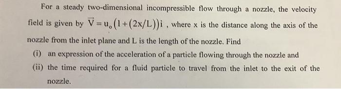 Solved For a steady two-dimensional incompressible flow | Chegg.com