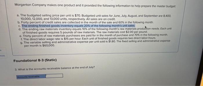 Solved Morganton Company makes one product and it provided | Chegg.com