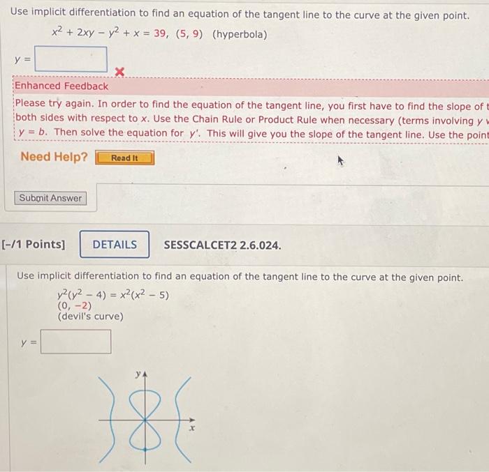 Solved Use implicit differentiation to find an equation of | Chegg.com