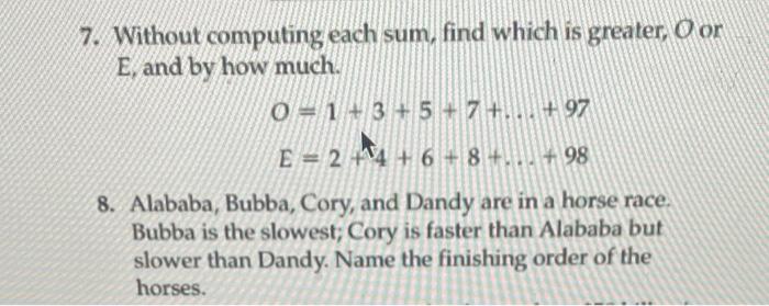 Solved 7. Without computing each sum, find which is greater, | Chegg.com