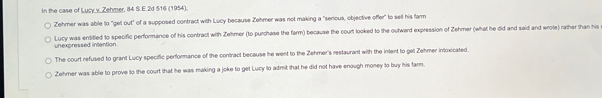 Solved In the case of Lucy v. ﻿Zehmer, 84 ﻿S.E.2d | Chegg.com