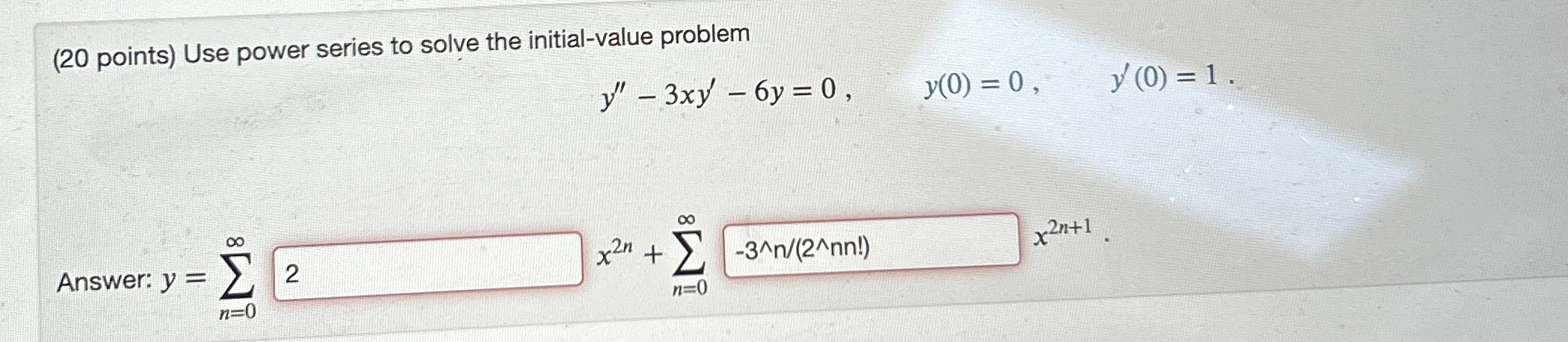 Solved (20 ﻿points) ﻿Use power series to solve the | Chegg.com
