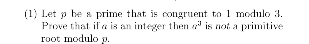 Solved (1) ﻿Let p ﻿be a prime that is congruent to 1 ﻿modulo | Chegg.com