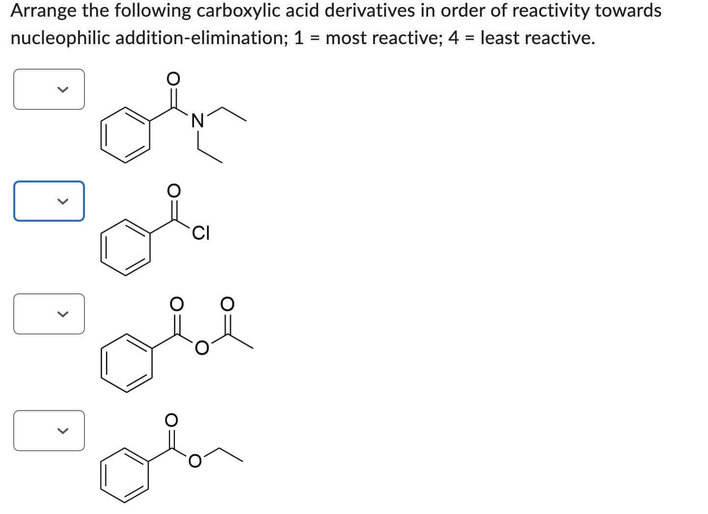 Solved Arrange the following carboxylic acid derivatives in | Chegg.com
