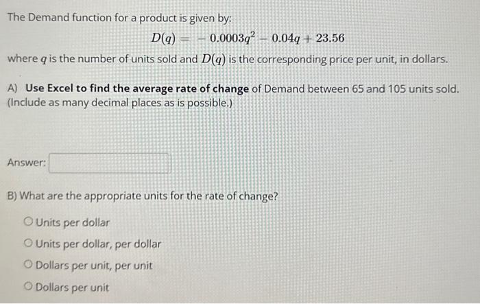 Solved The Demand function for a product is given by: | Chegg.com