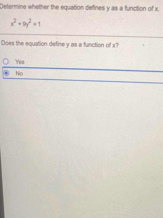 Solved Determine Whether The Equation Defines Y As A