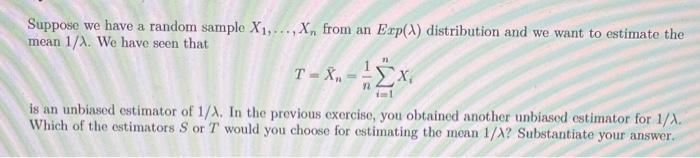 Solved Suppose we have a random sample X1,…,Xn from an | Chegg.com