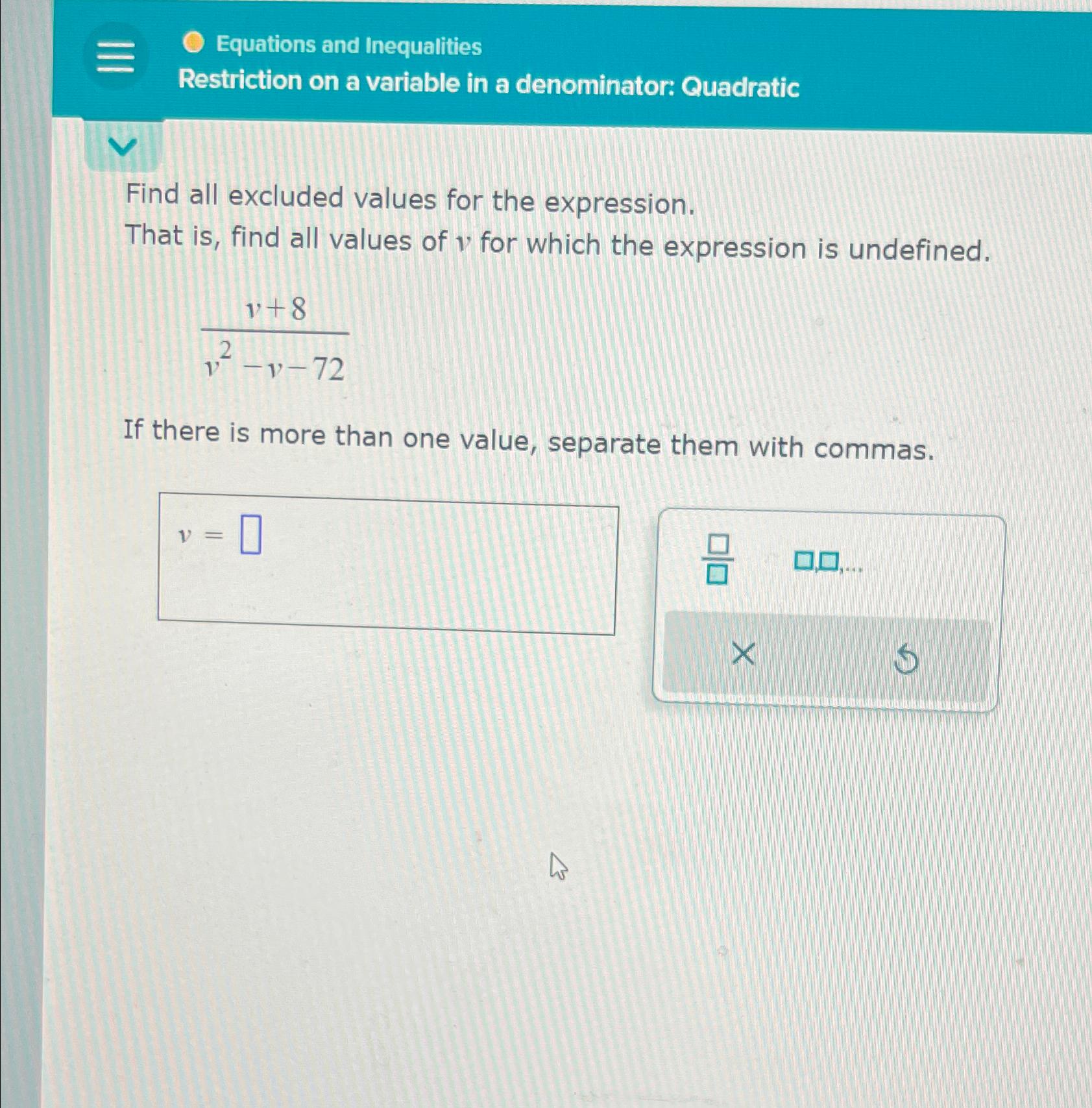 Solved Equations and InequalitiesRestriction on a variable | Chegg.com