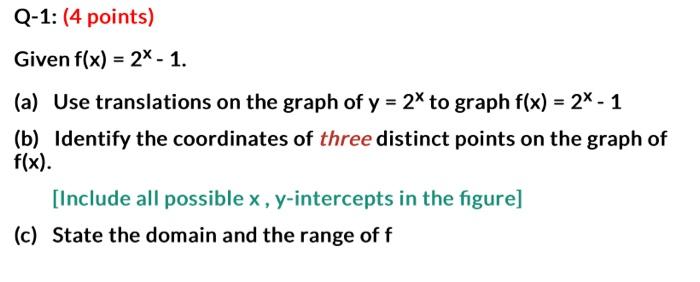 Given f(x)=2x−1 (a) Use translations on the graph of | Chegg.com