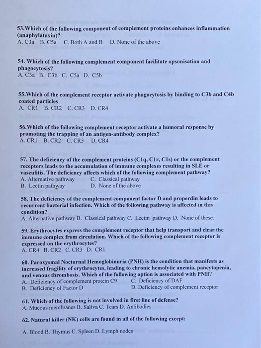 Solved 53. Which of the following component of complement | Chegg.com