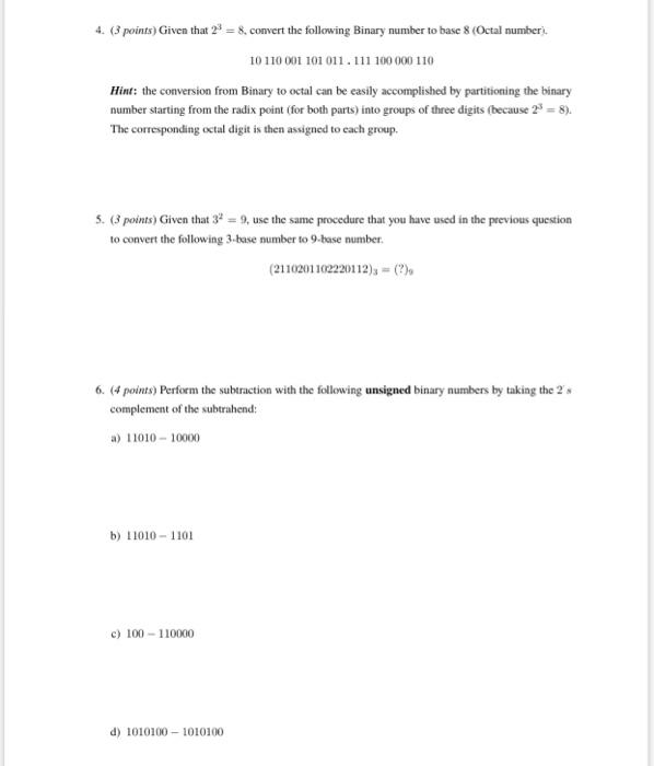 Solved 4. ( 3 points) Given that 23=8, convert the following | Chegg.com