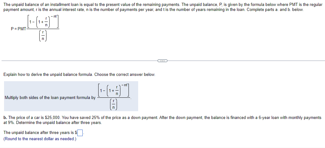 Solved Explain how to derive the unpaid balance formula. | Chegg.com