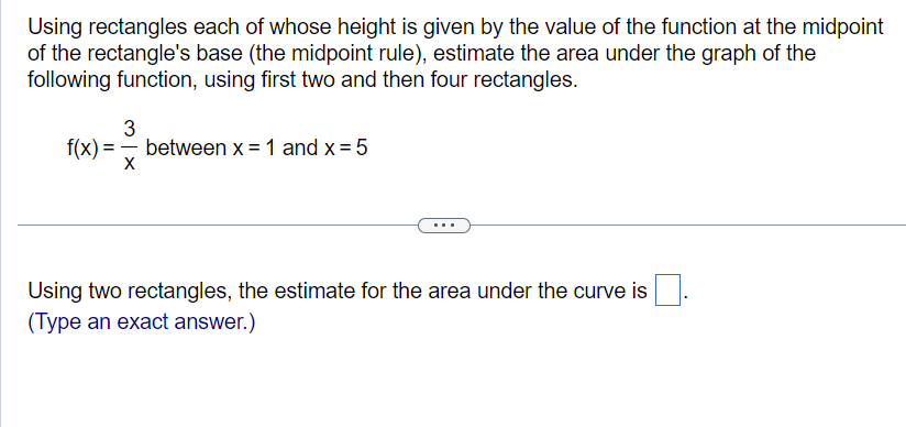 Solved Using two rectangles, the estimate for the area under | Chegg.com