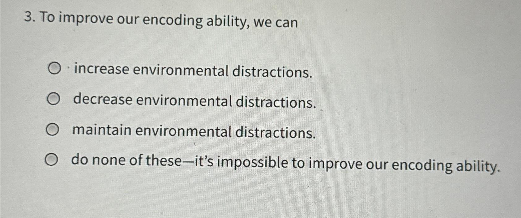 Solved To improve our encoding ability, we canincrease | Chegg.com