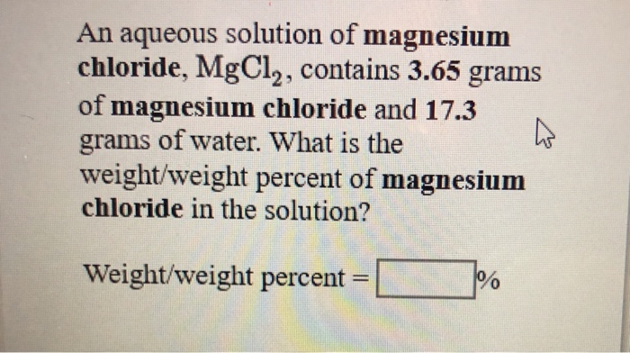Solved An aqueous solution of magnesium chloride, MgCl2, | Chegg.com