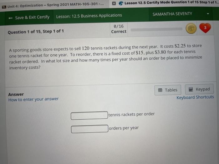 Solved Lesson 12.5 Certify Mode Question 1 of 15 Step 1 of | Chegg.com