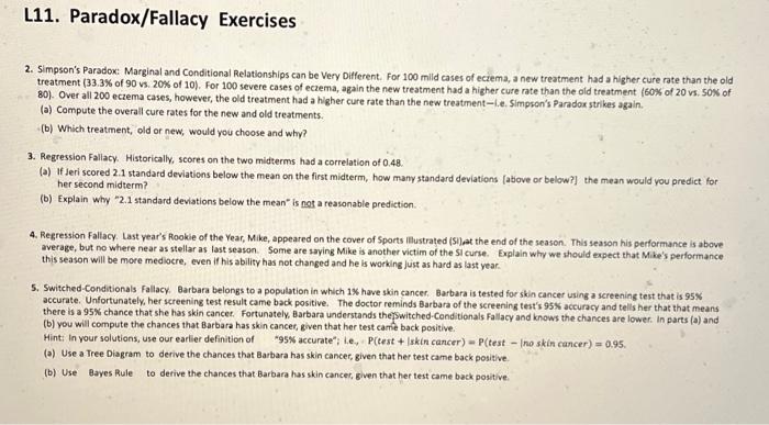 Solved L11. Paradox/Fallacy Exercises 2. Simpson's Paradox: | Chegg.com