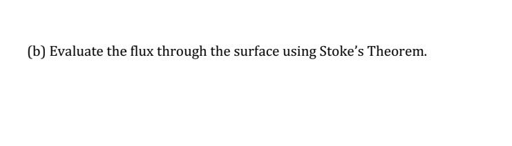 Solved 6. (7.5 Surface Integrals of Vector Fields) Let | Chegg.com
