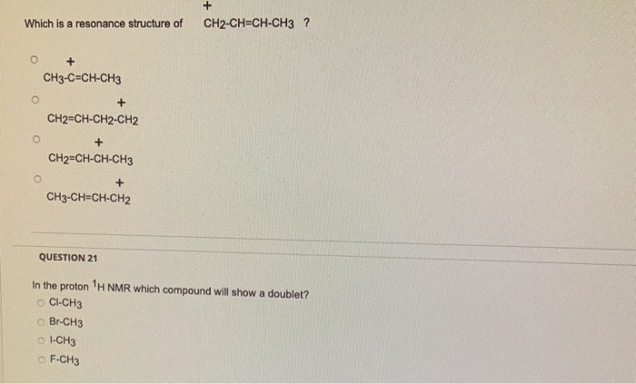 Solved + CH2-CH=CH-CH3 ? Which is a resonance structure of + | Chegg.com