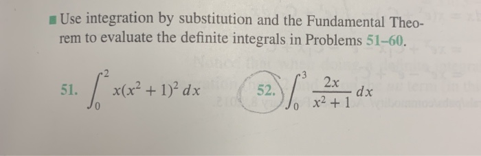 Solved Use integration by substitution and the Fundamental | Chegg.com