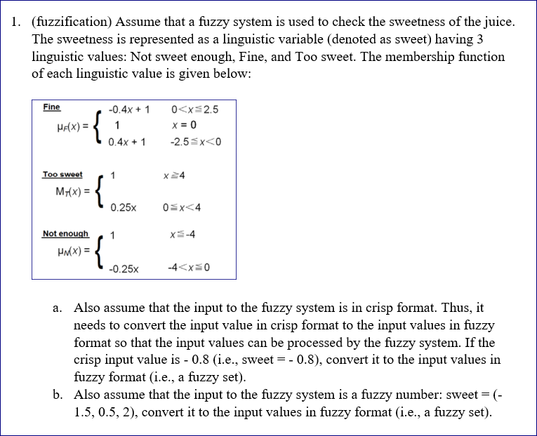 Solved (fuzzification) ﻿Assume that a fuzzy system is used | Chegg.com