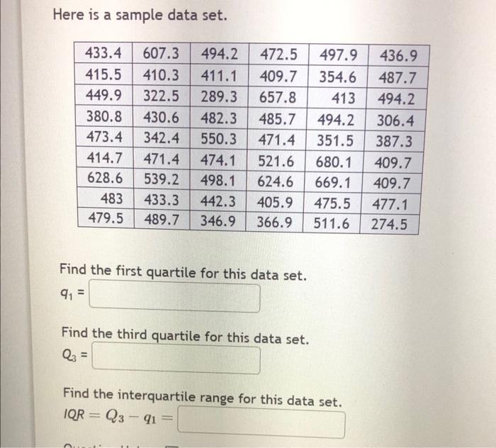 Solved Here is a sample data set. Find the first quartile | Chegg.com