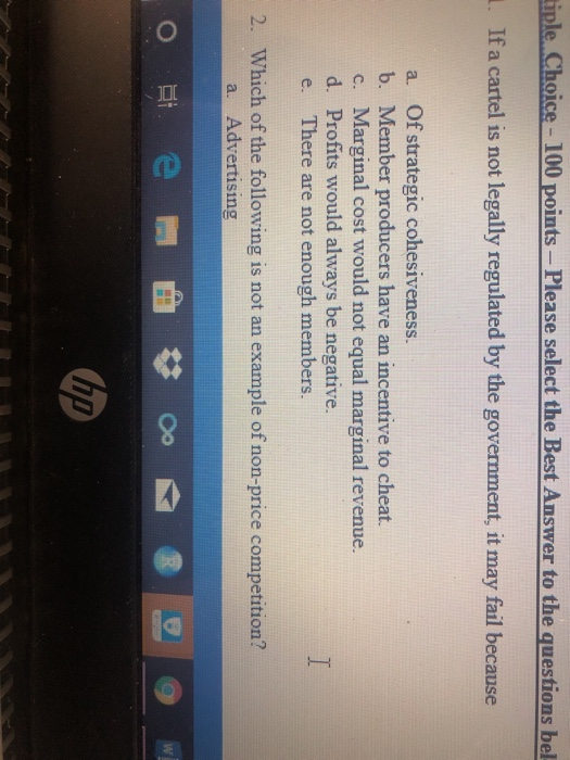 Solved If A Cartel Is Not Legally Regulated By The Chegg
