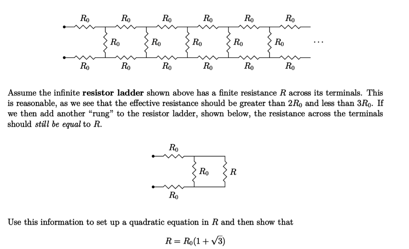 Solved Assume the infinite resistor ladder shown above has a | Chegg.com