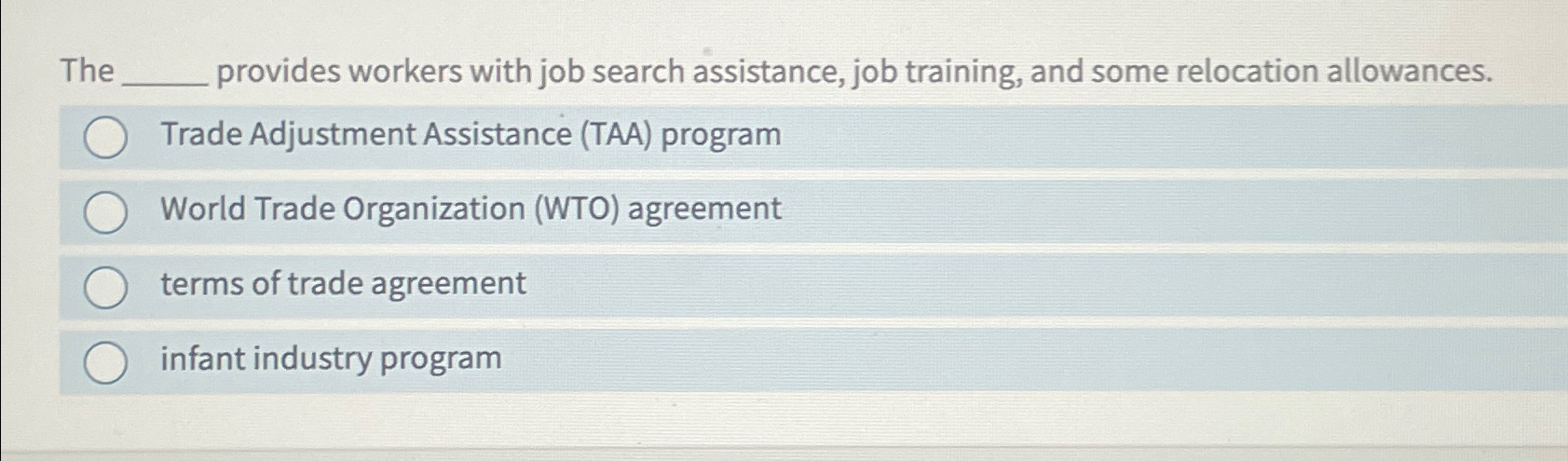 Solved The provides workers with job search assistance, job | Chegg.com