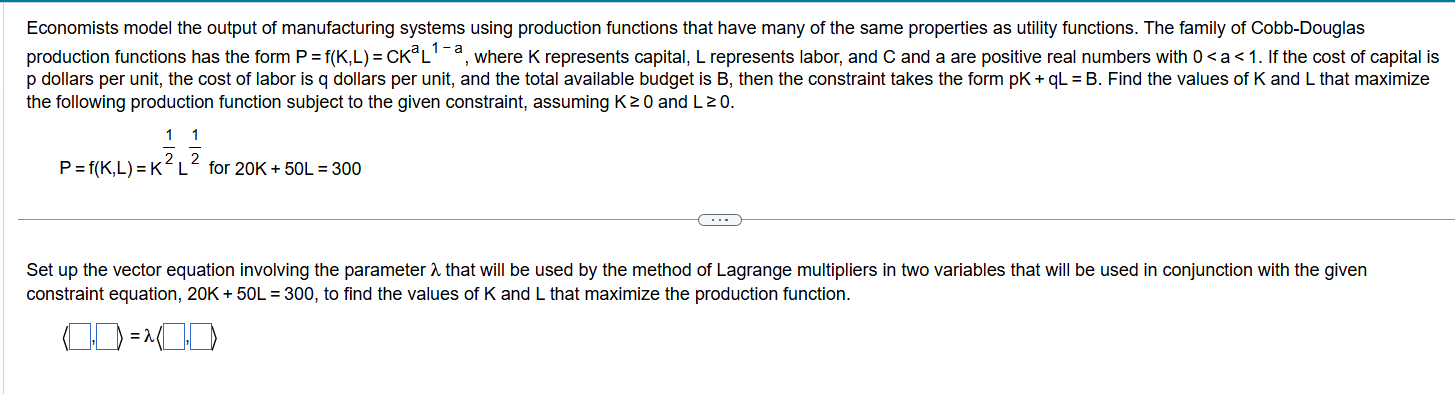 Solved Economists model the output of manufacturing systems | Chegg.com