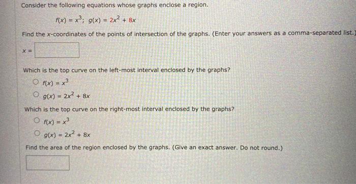 Solved Consider the following equations whose graphs enclose | Chegg.com