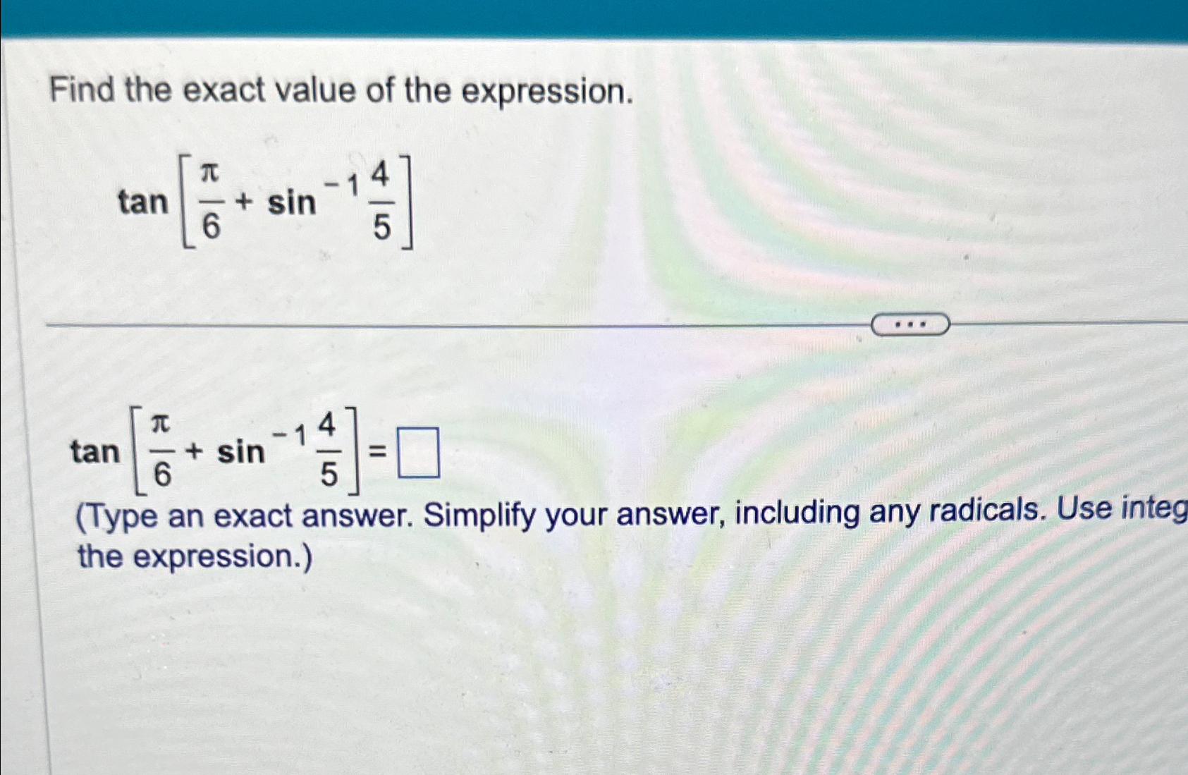 Solved Find the exact value of the | Chegg.com