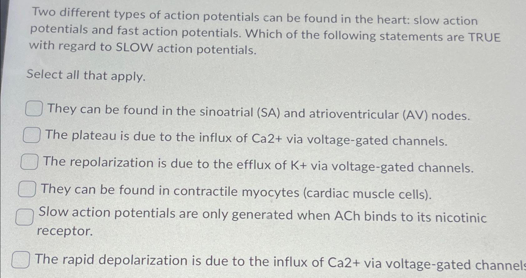 Solved Two different types of action potentials can be found | Chegg.com