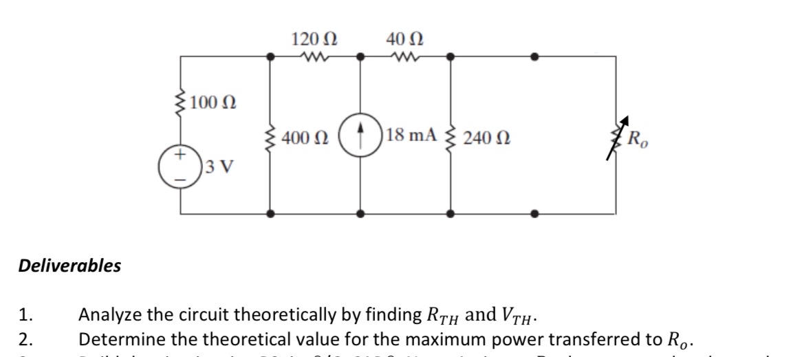 Solved DeliverablesAnalyze the circuit theoretically by | Chegg.com