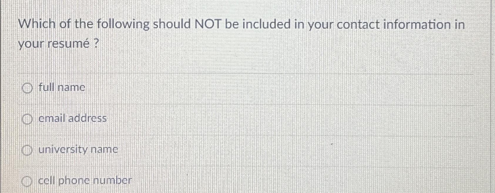 Solved Which of the following should NOT be included in your | Chegg.com