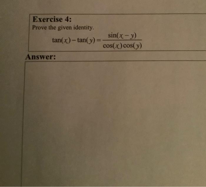 Solved Exercise 4 Prove The Given Identity Tan X Tan Y
