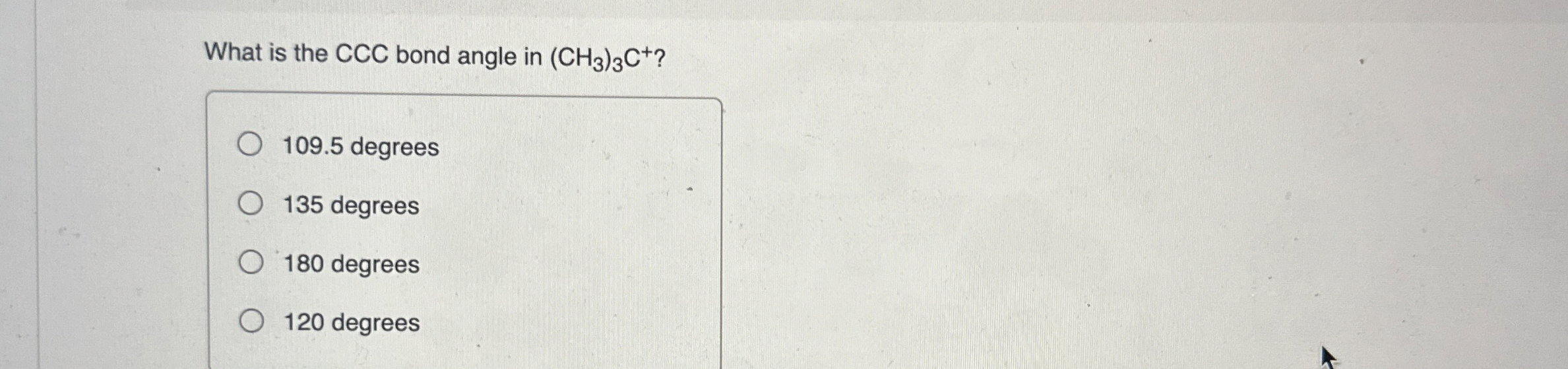 Solved What is the CCC bond angle in (CH3)3C+?109.5 | Chegg.com